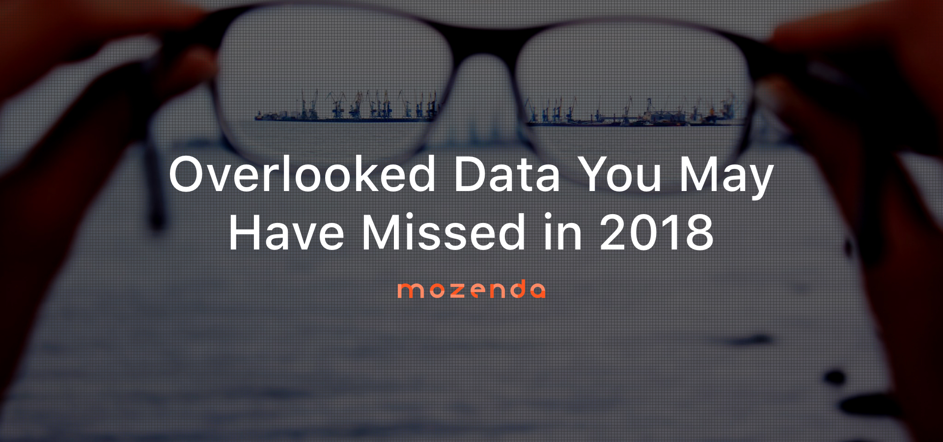 Overlooked Data You May Have Missed in 2018 – Mozenda